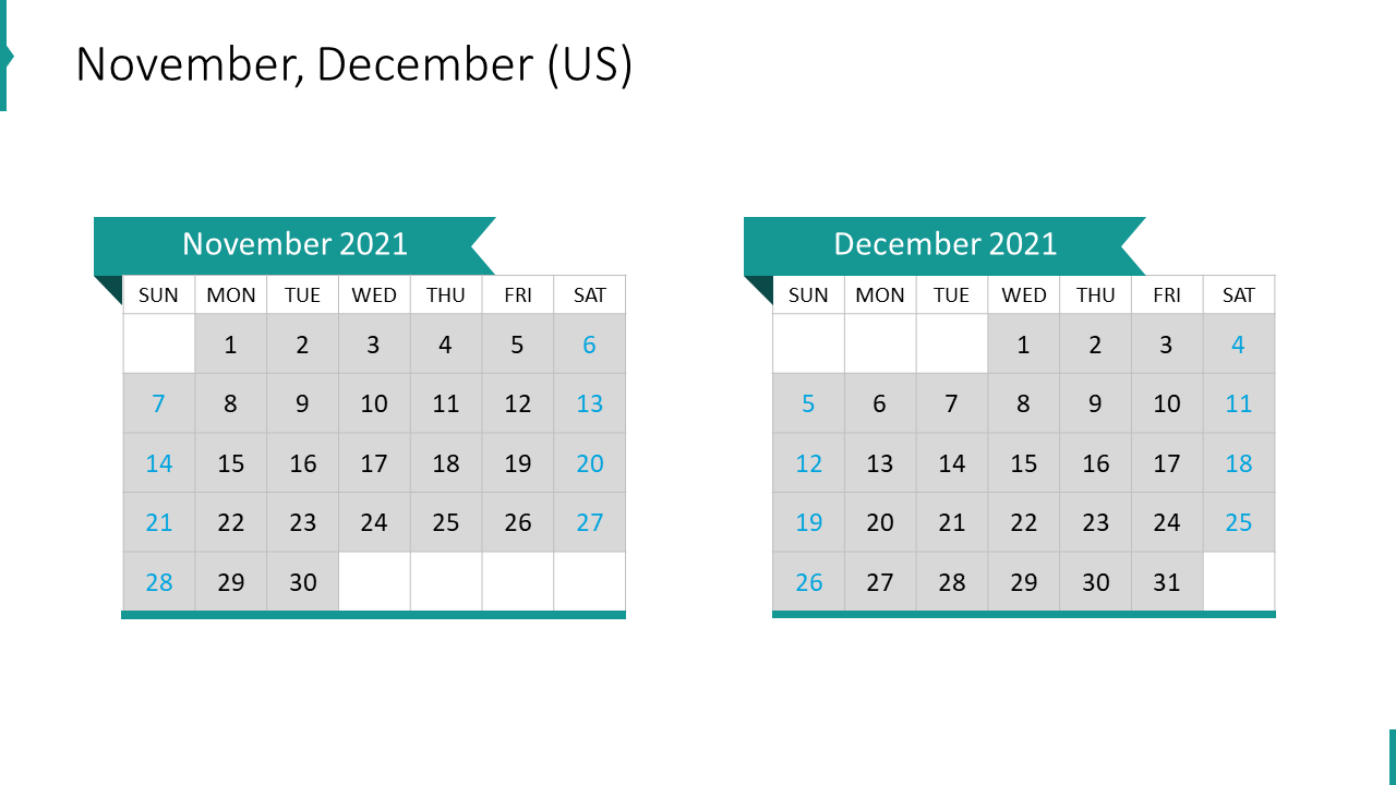 November, December (US)